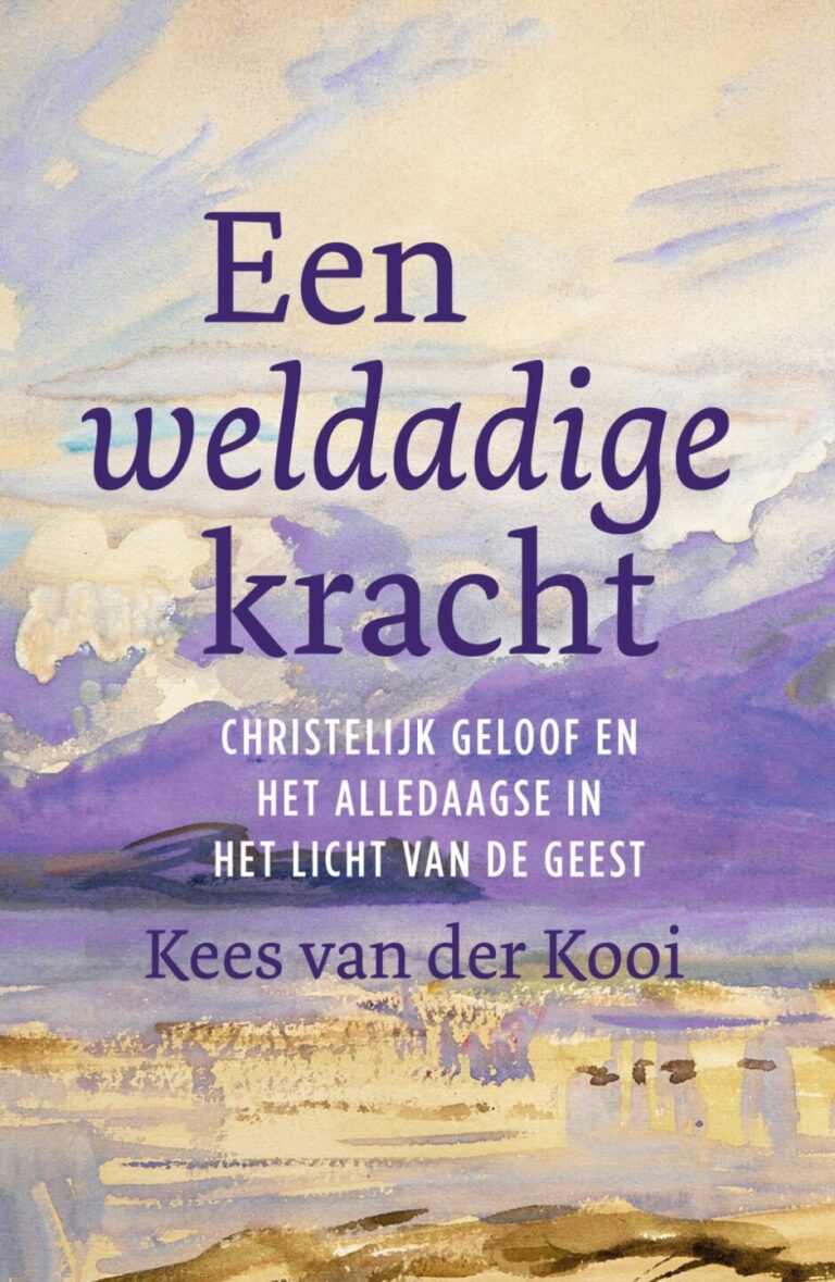 De Heilige Geest, een weldadige kracht | Jan Dirk Wassenaar | Theologie.nl
